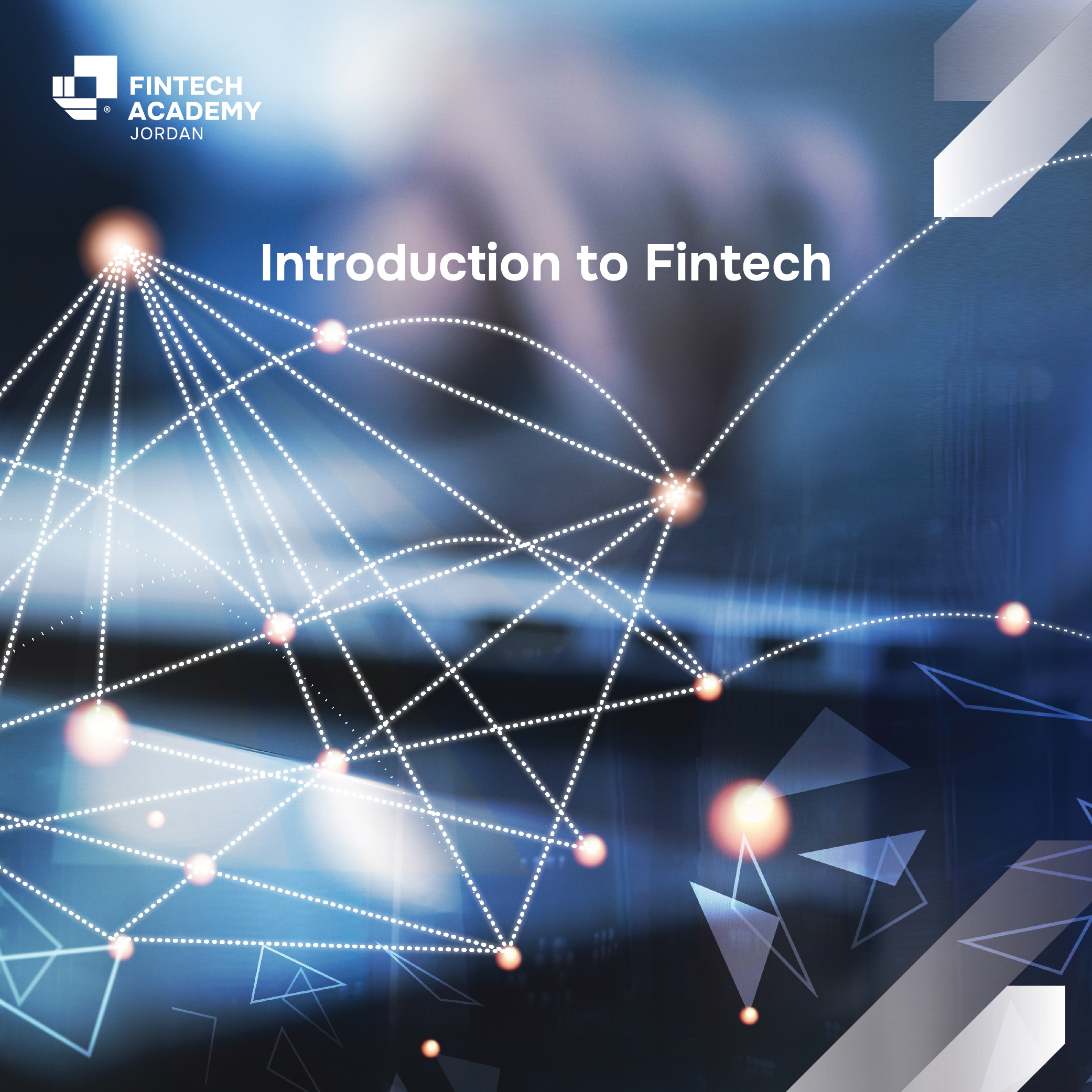 Introduction to Fintech - FinTech Academy